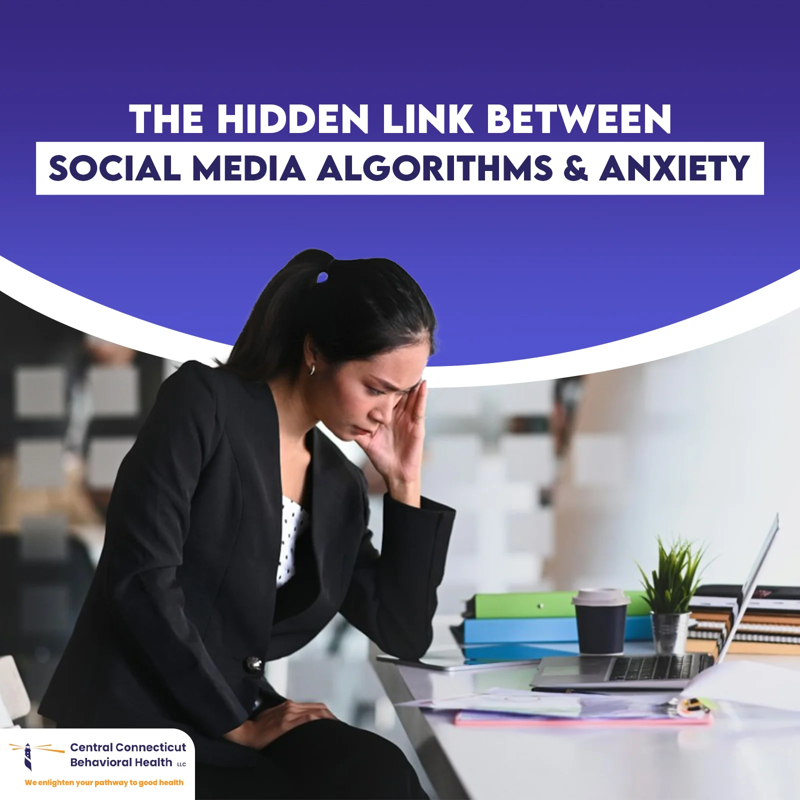 The Hidden Link Between Social Media Algorithms and Anxiety